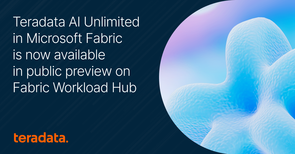 Teradata AI Unlimited in Microsoft Fabric | Teradata