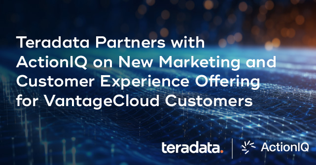 Teradata Partners with ActionIQ | Teradata