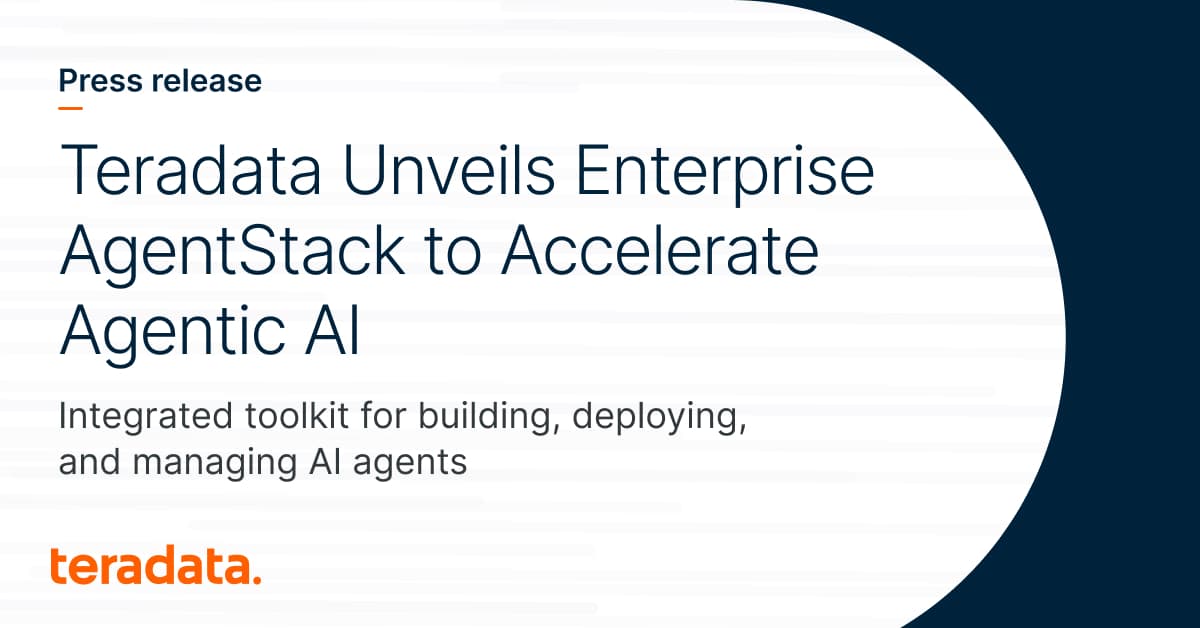 Teradata Unveils Enterprise AgentStack to Accelerate Agentic AI | Teradata