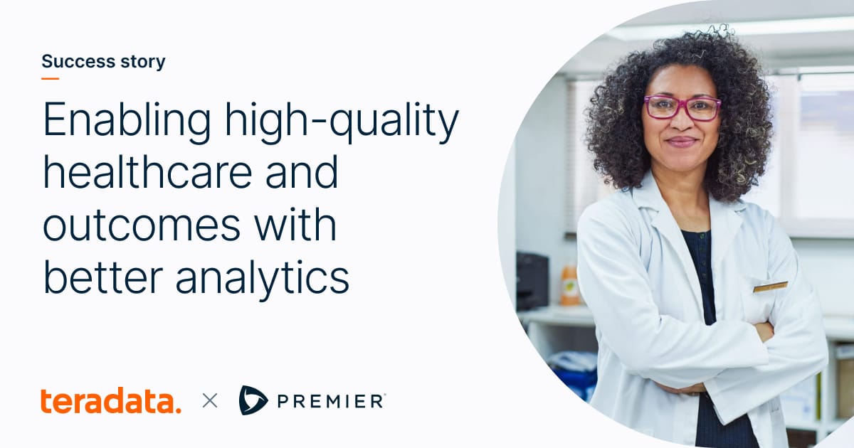 Enabling High-Quality Healthcare With Better Analytics | Teradata