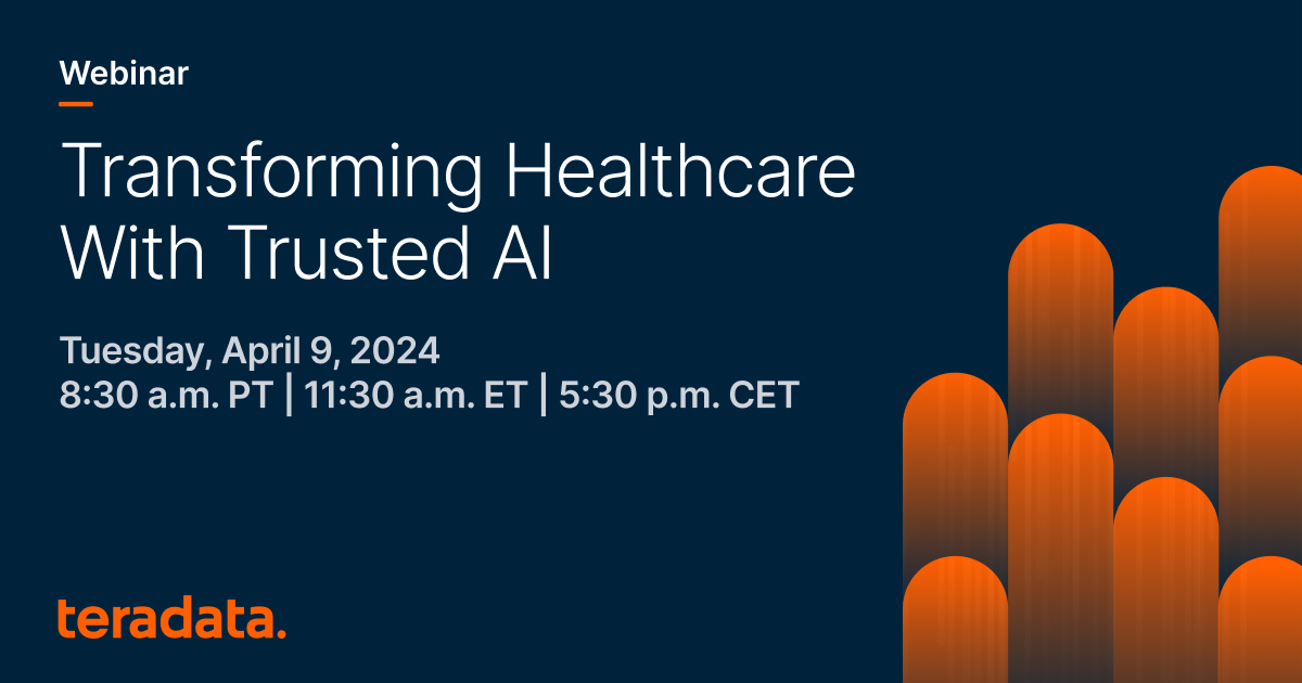 Transforming Healthcare With Trusted AI | Teradata